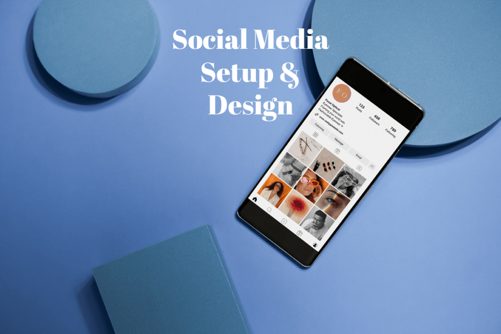 Setup Social Media: Comprehensive Account Set-Up and Design